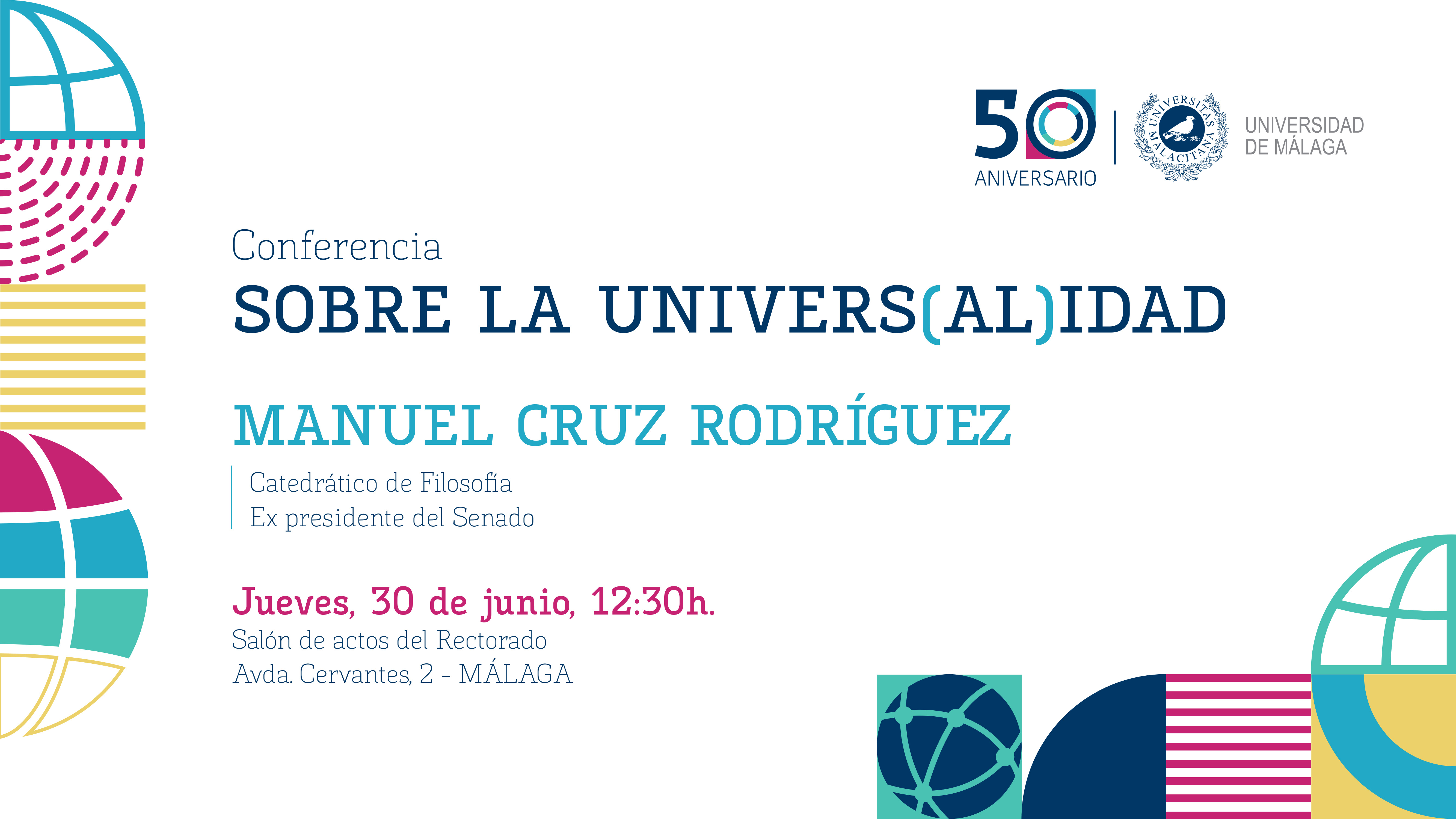 Conferencia sobre la Univers(al)idad - Universidad de Málaga